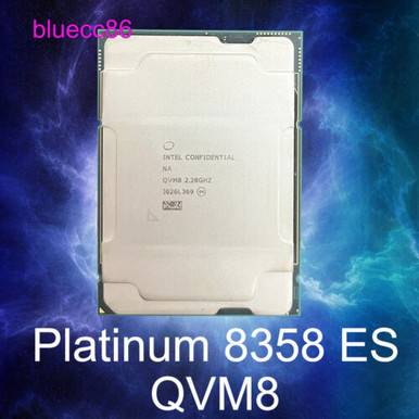 Intel Xeon Platinum 8358 Es Qvm8 32C 64T 2.2Ghz 48Mb 250W Lga4189 Cpu ...