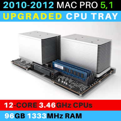 2010-2012 ? Mac Pro 5,1 Cpu Tray With 12-Core 3.46Ghz Xeon And 96Gb Ram - SPW Industrial