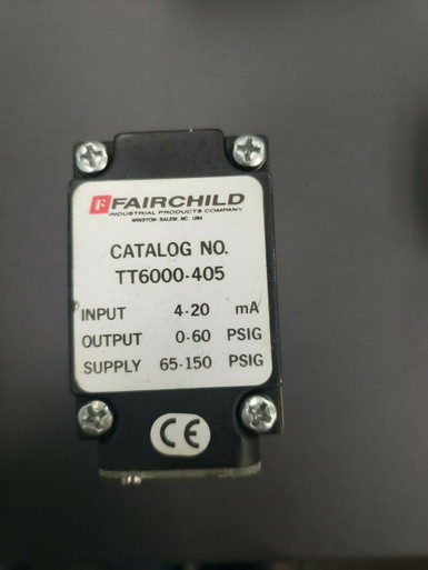 Buy - FAIRCHILD TT6000-405 IN: 4-20 MA :OUT: 0-60 PSIG :SUPPLY: 65-150 PSIG