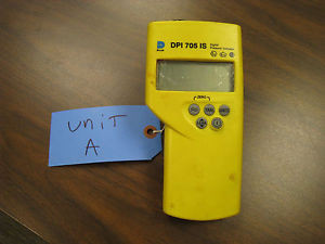 GE Druck DPI 705 IS Digital Pressure Indicator 0-100 PSI Gauge - Unit A ...