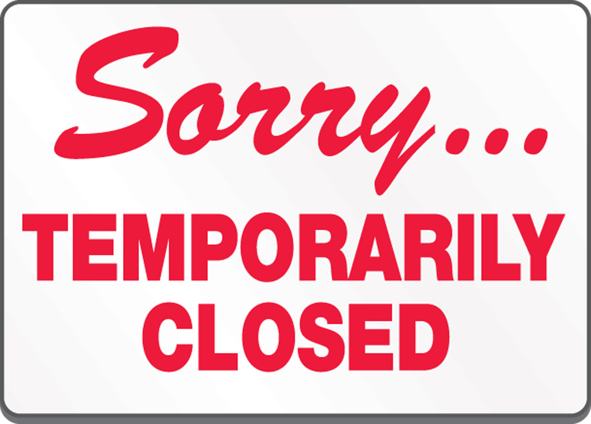 Sorry... Temporarily Out Of Service Sign LHSK912