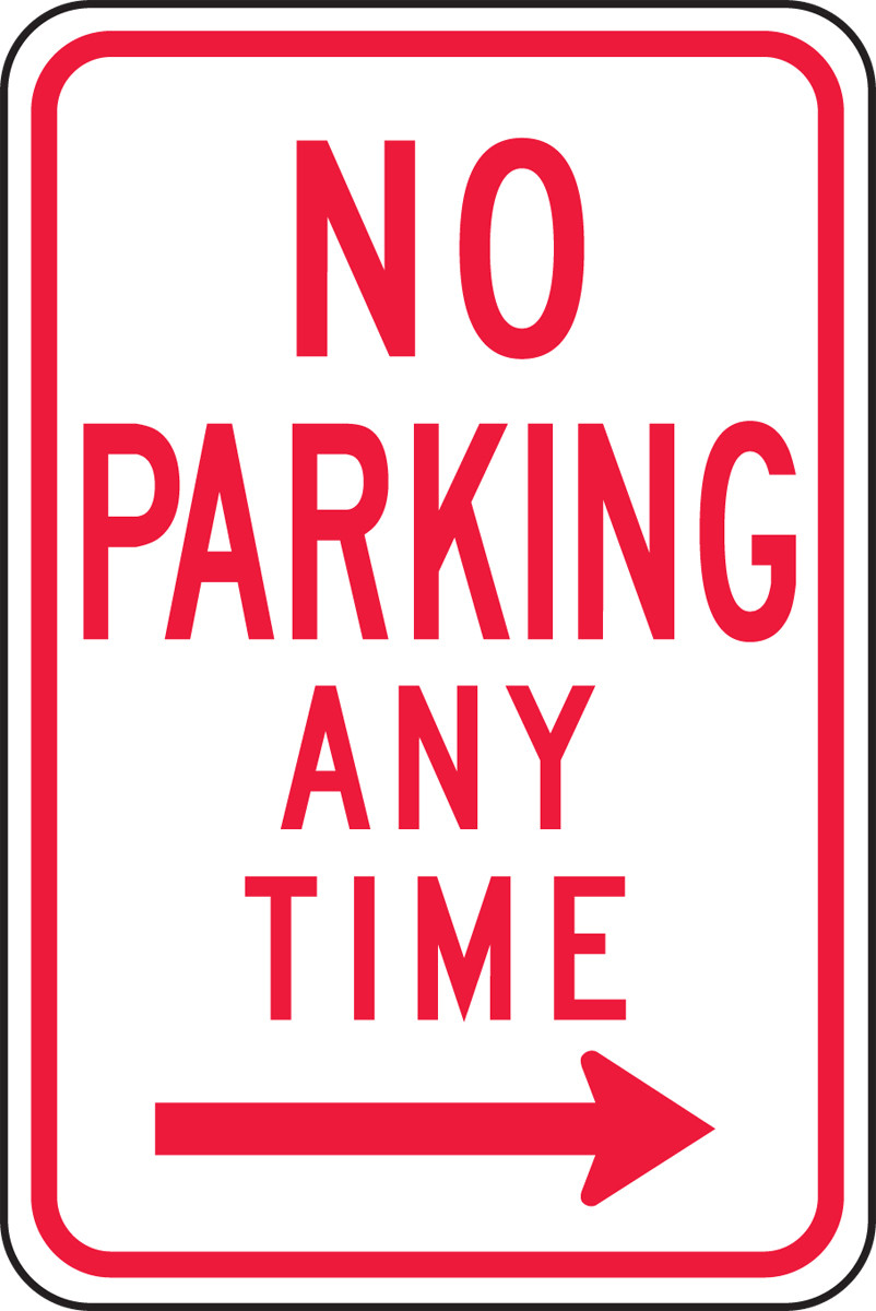No Parking Stopping Standing Any Time Sign - First Aid and Safety Online