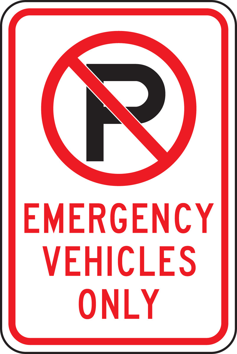 Emergency Vehicles Only Sign