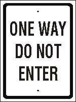 One Way Do Not Enter Sign - First Aid and Safety Online
