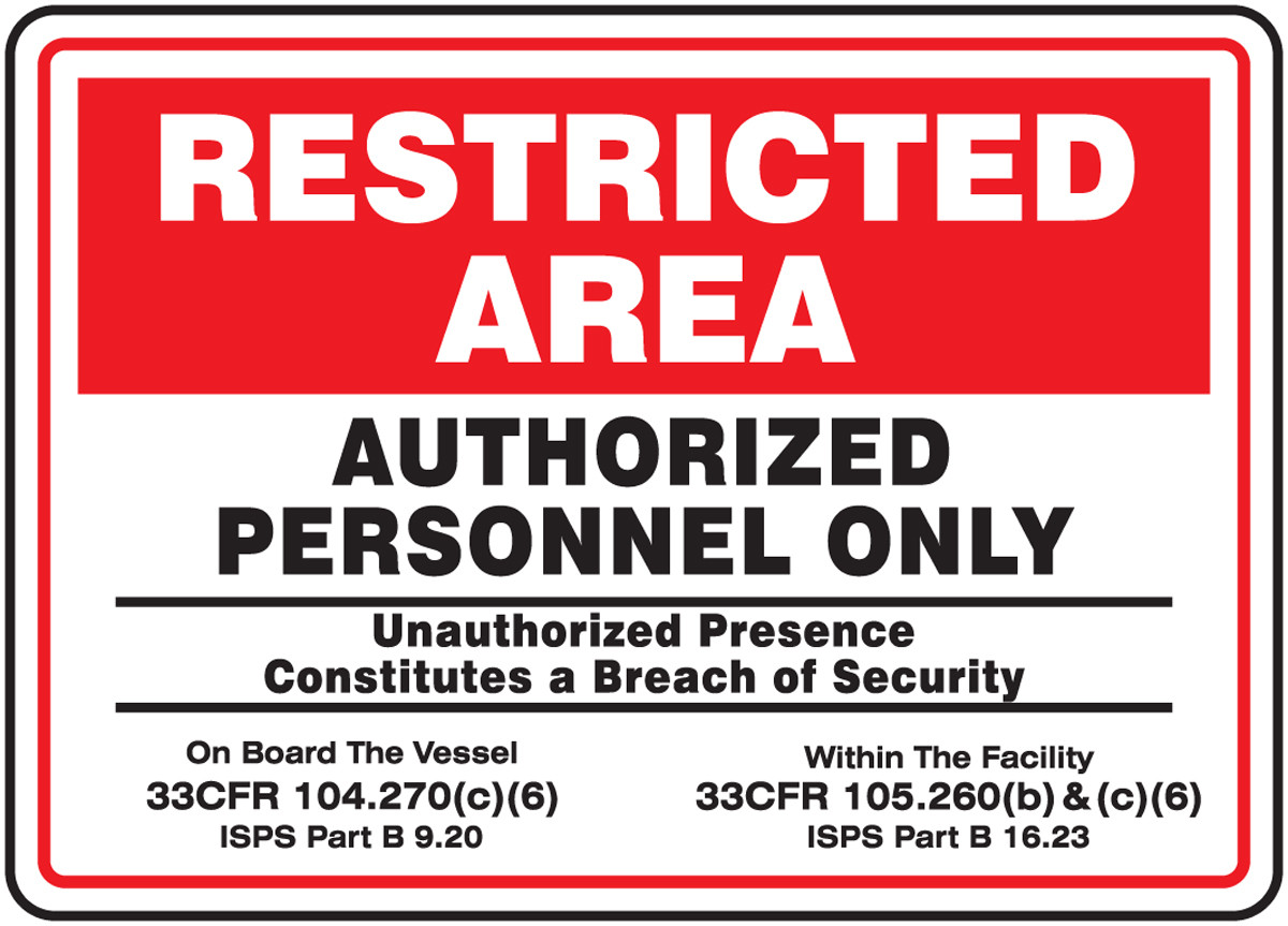 Restricted Area Authorized Personnel Only