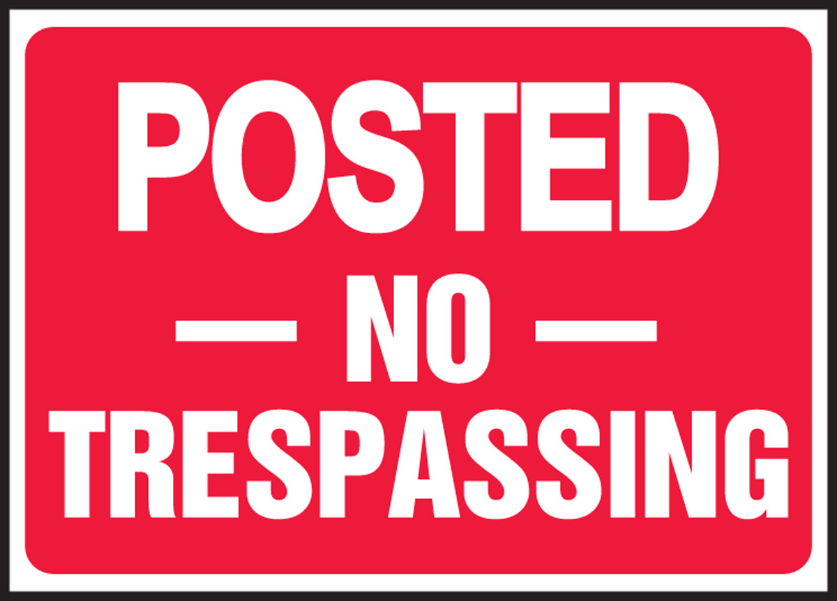 Posted No Trespassing Sign Pad