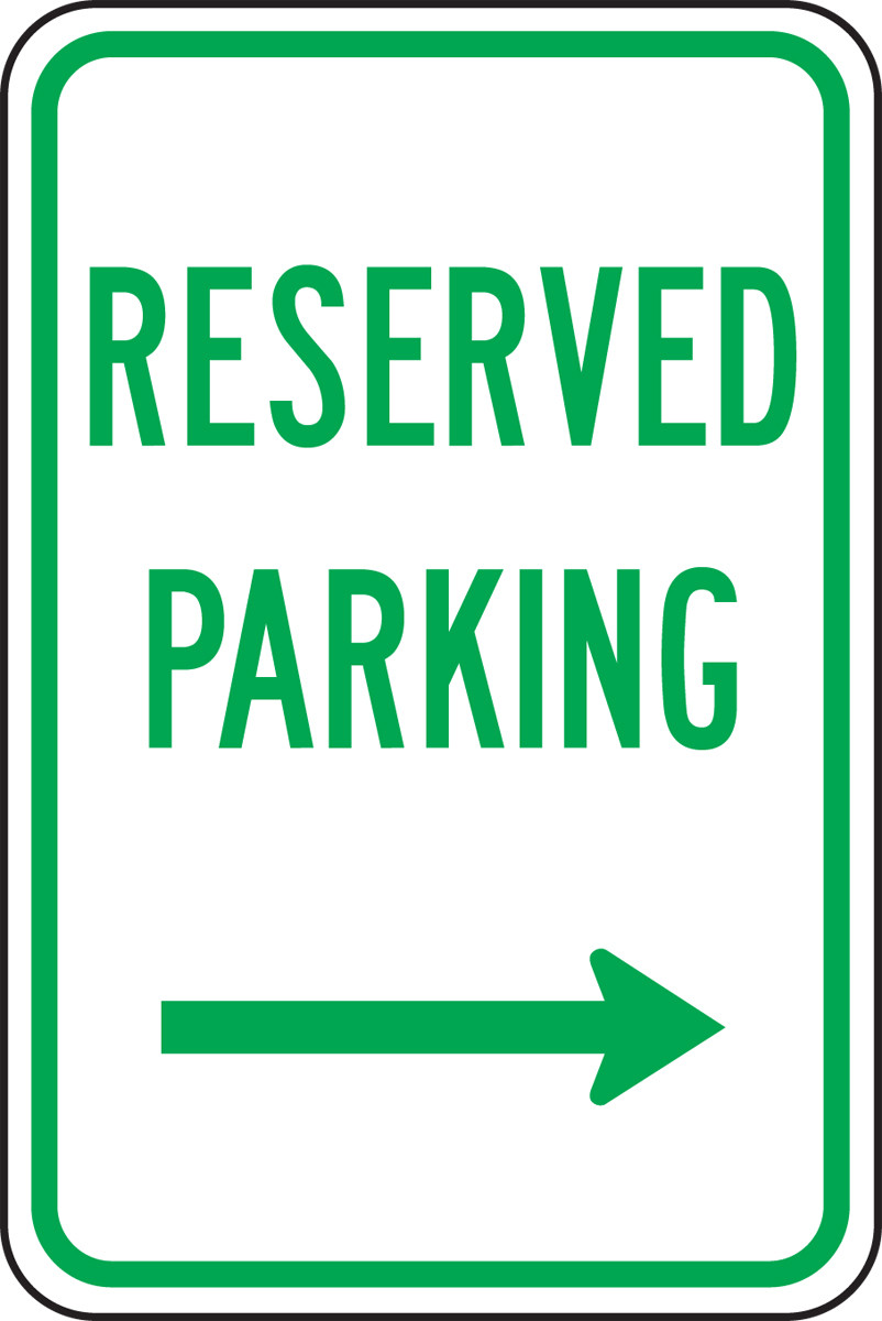 Reserved Parking Sign