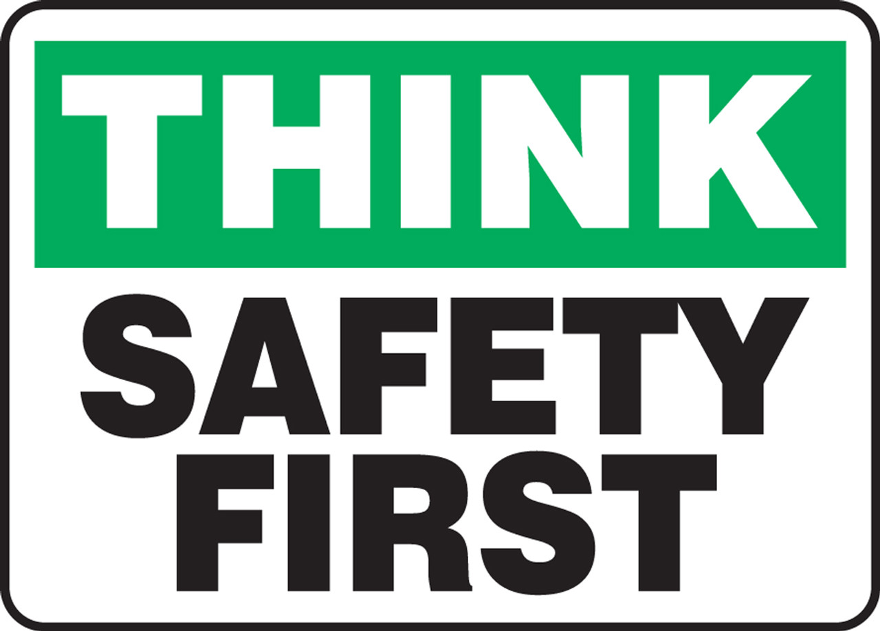 Think - Safety First - Plastic - 10'' X 14''