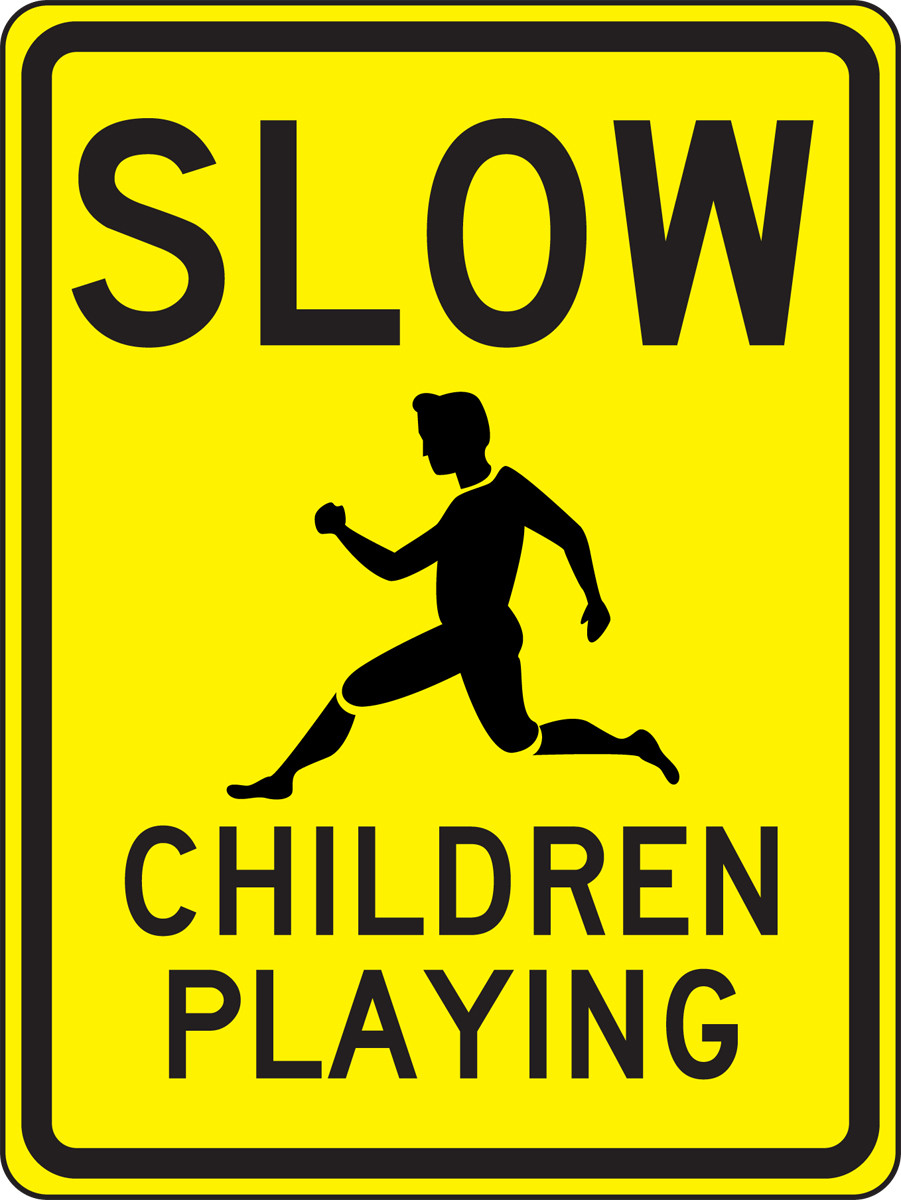 Slow Children Playing Sign FRW483