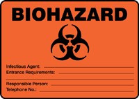 Biohazard Infectious Agent...Safety Sign provides info.