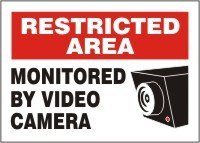 Monitored By Video Camera Sign