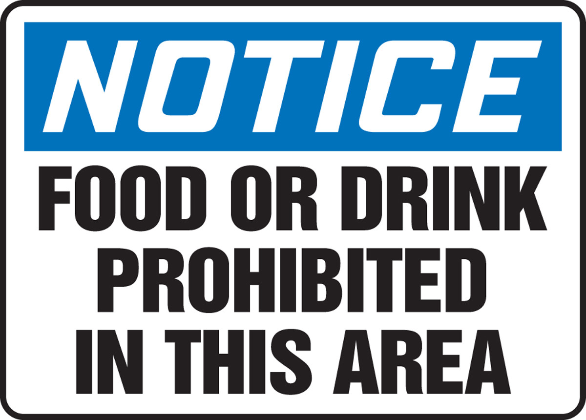 Notice - Food Or Drink Prohibited In This Area