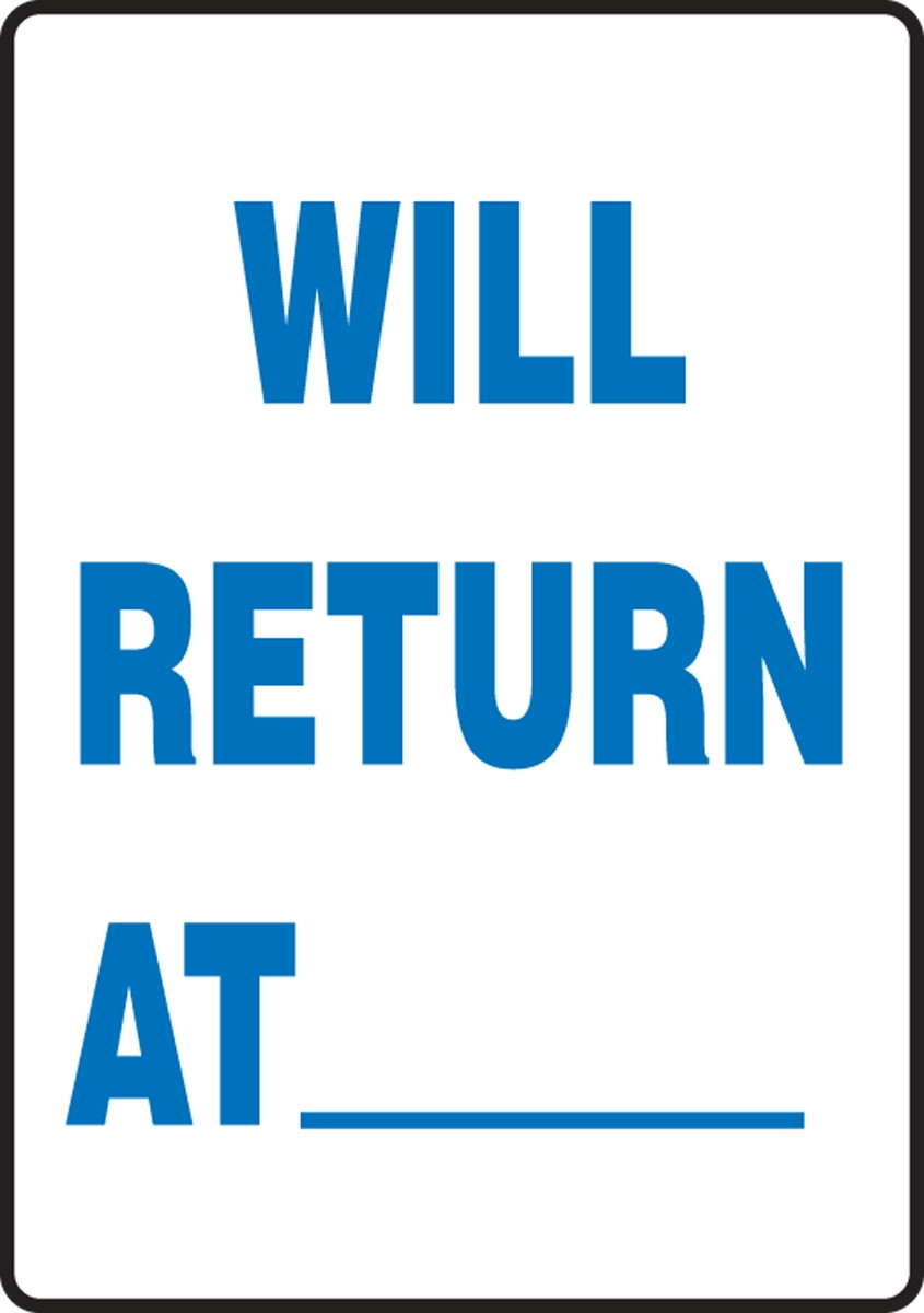 Will Return At