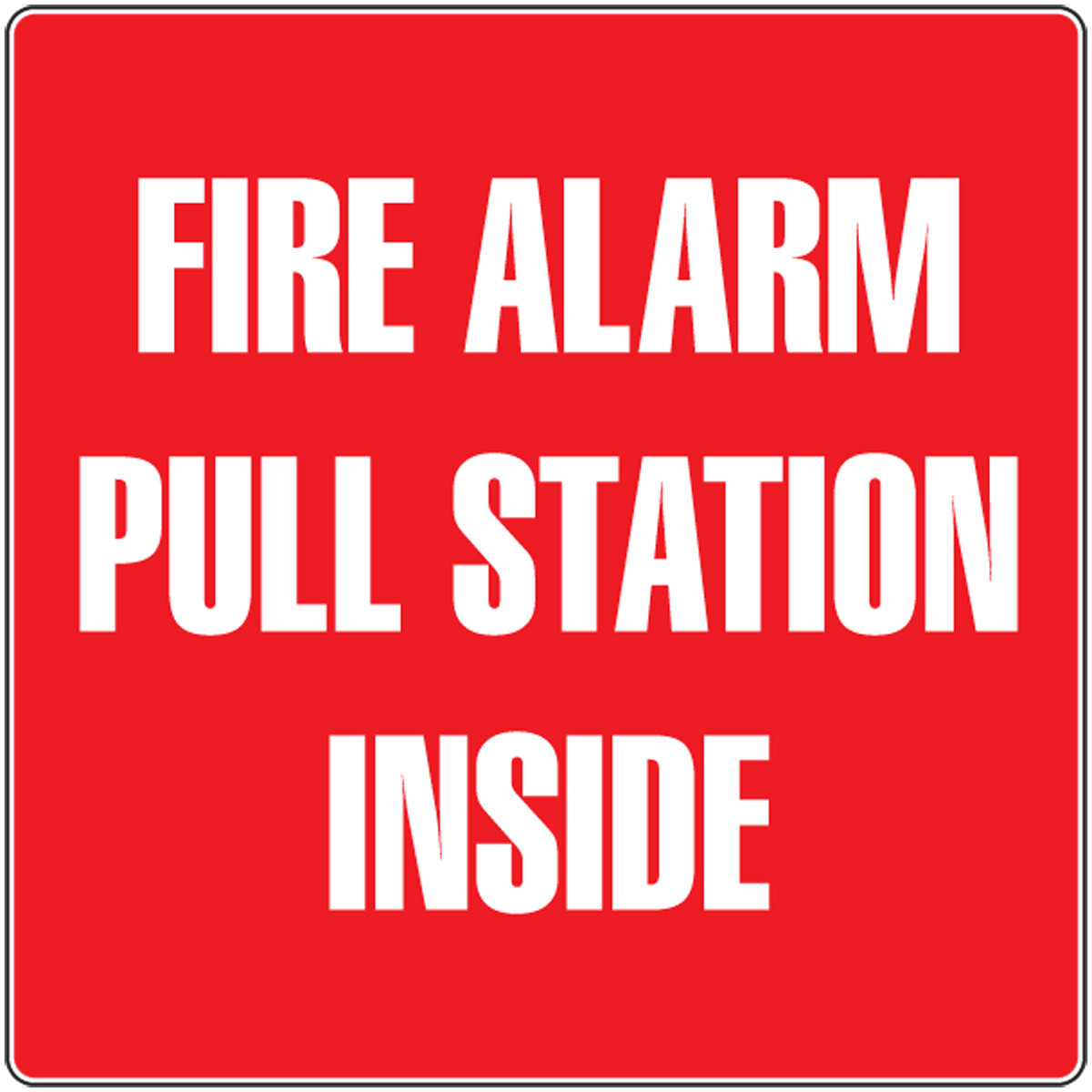 Fire Alarm Pull Station Inside - 3 1/2" x 5" Adhesive Vinyl Label - 5/PK