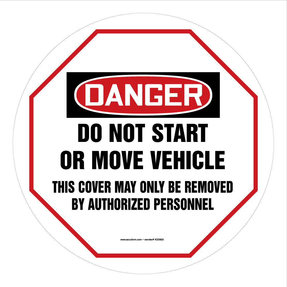 Do Not Start Or Move Vehicle - 16" Steering Wheel Cover