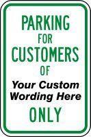 Semi-Custom Traffic & Parking Signs for your parking lot.