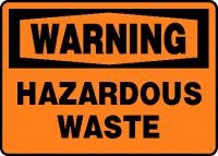 Warning - Hazardous Waste