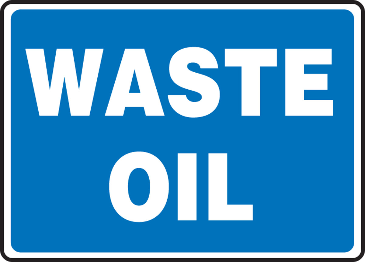 Waste Oil Sign Blue Background MCHG16