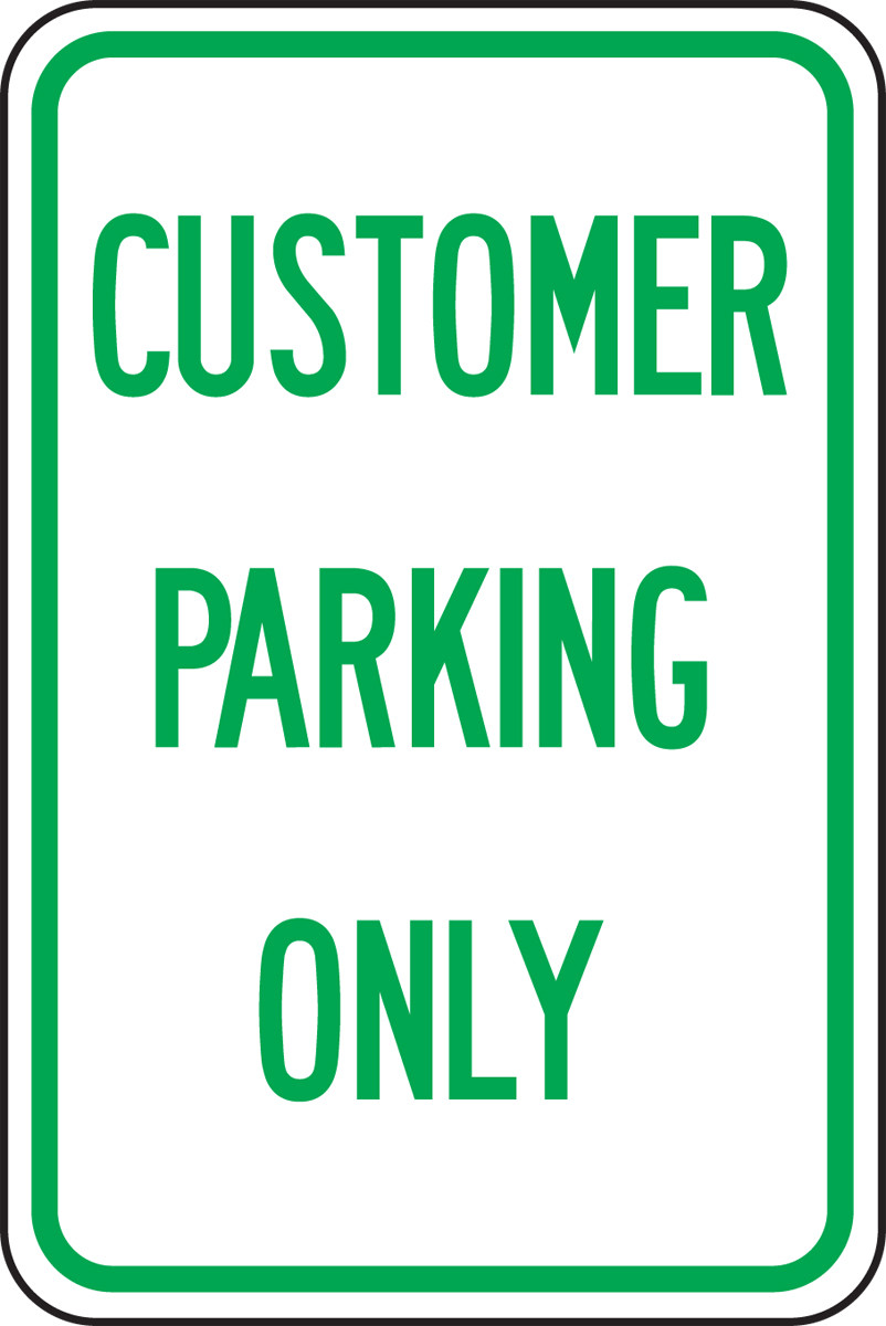 Customer Parking Only Sign