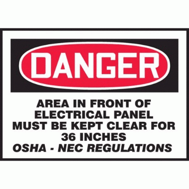 Danger - Area In Front Of This Electrical Panel Must Be Kept Clear