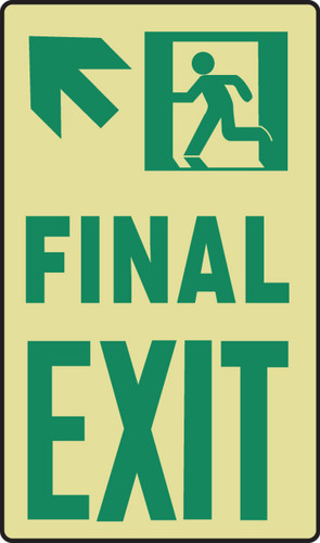 Final Exit Sign, Glow Sign