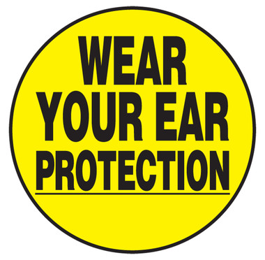 Wear Your Ear Protection Hard Hat Decal LHTL390