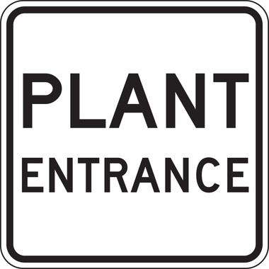 Plant Entrance Sign