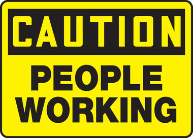 Caution - People Working