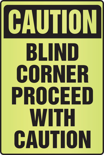 Caution Blind Corner Proceed With Caution - First Aid and Safety Online