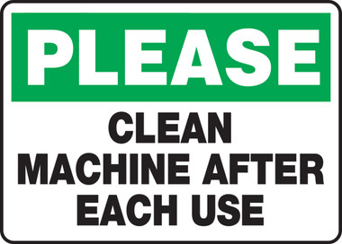 Please Clean Machine After Each Use
