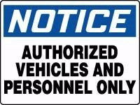 Authorized Vehicles And Personnel Only