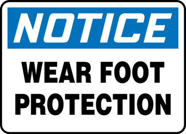 Notice Wear Foot Protection Sign 10" x 14" Plastic