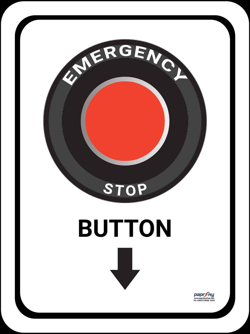 Safety sign - Emergency stop button