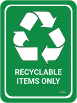 Safety sign - Recycle Bin Item Only