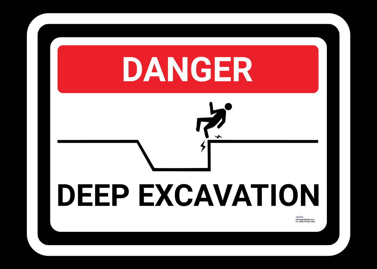 Safety sign - Danger - Deep Excavation