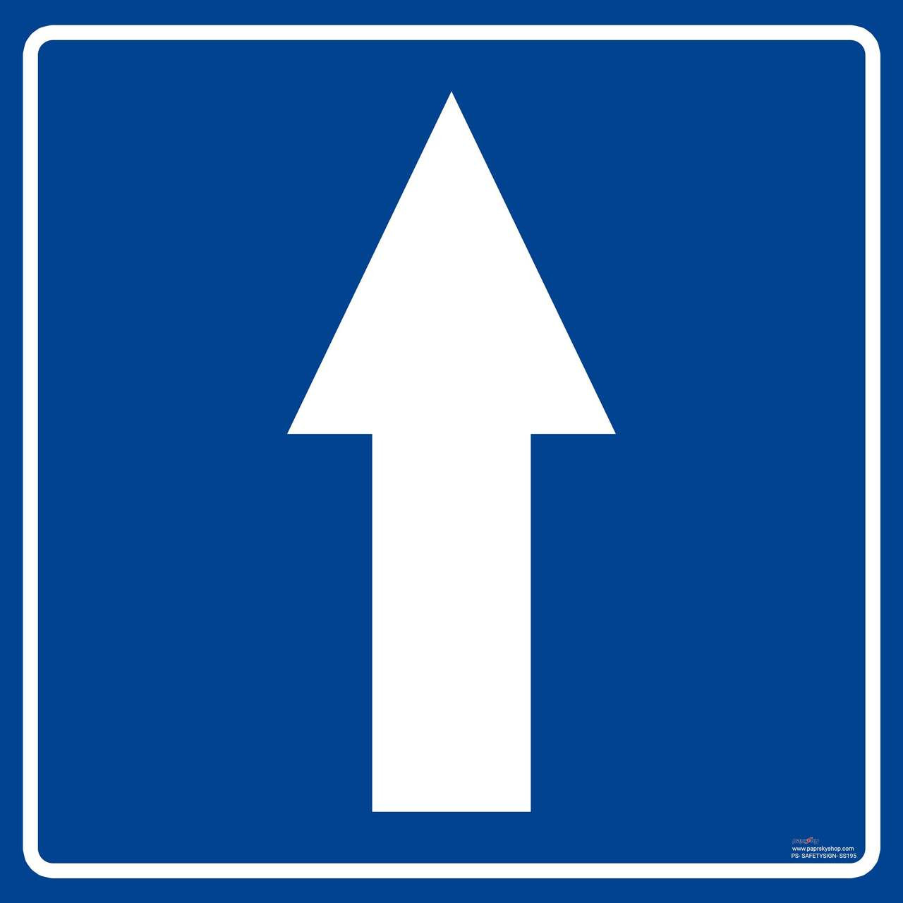 Safety Sign - Ahead only