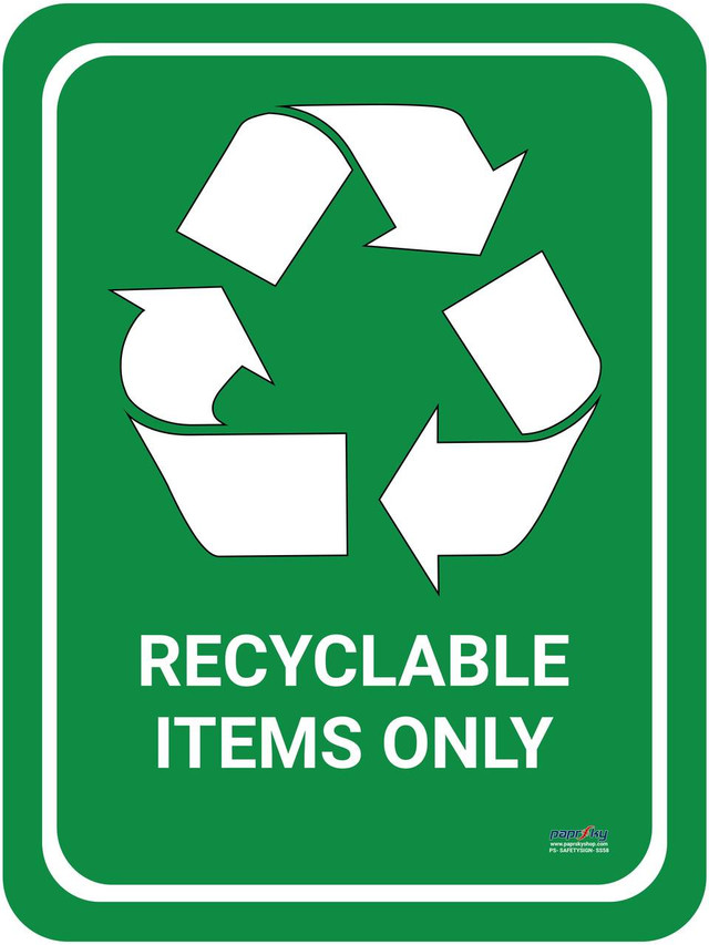 Safety sign - Recycle Bin Item Only