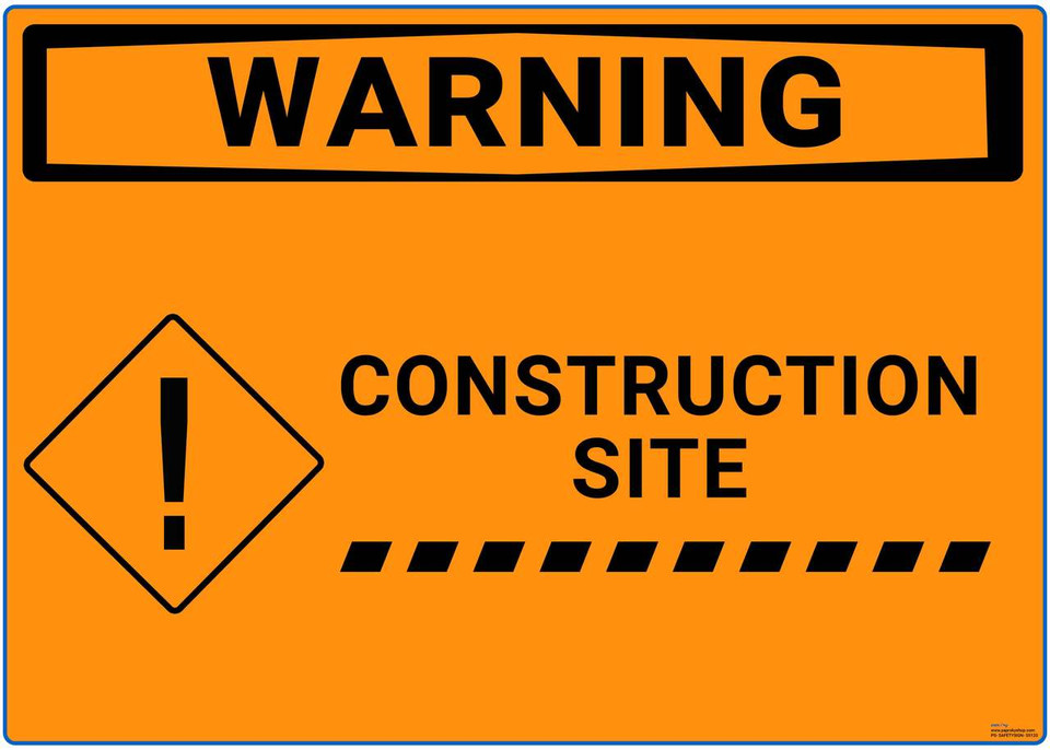Safety sign - Warning - Construction site
