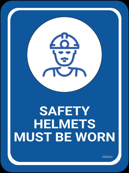 Safety Helmet Must Be Worn Sign