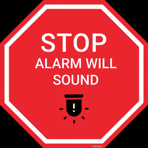 Safety sign - Stop alarm will stop