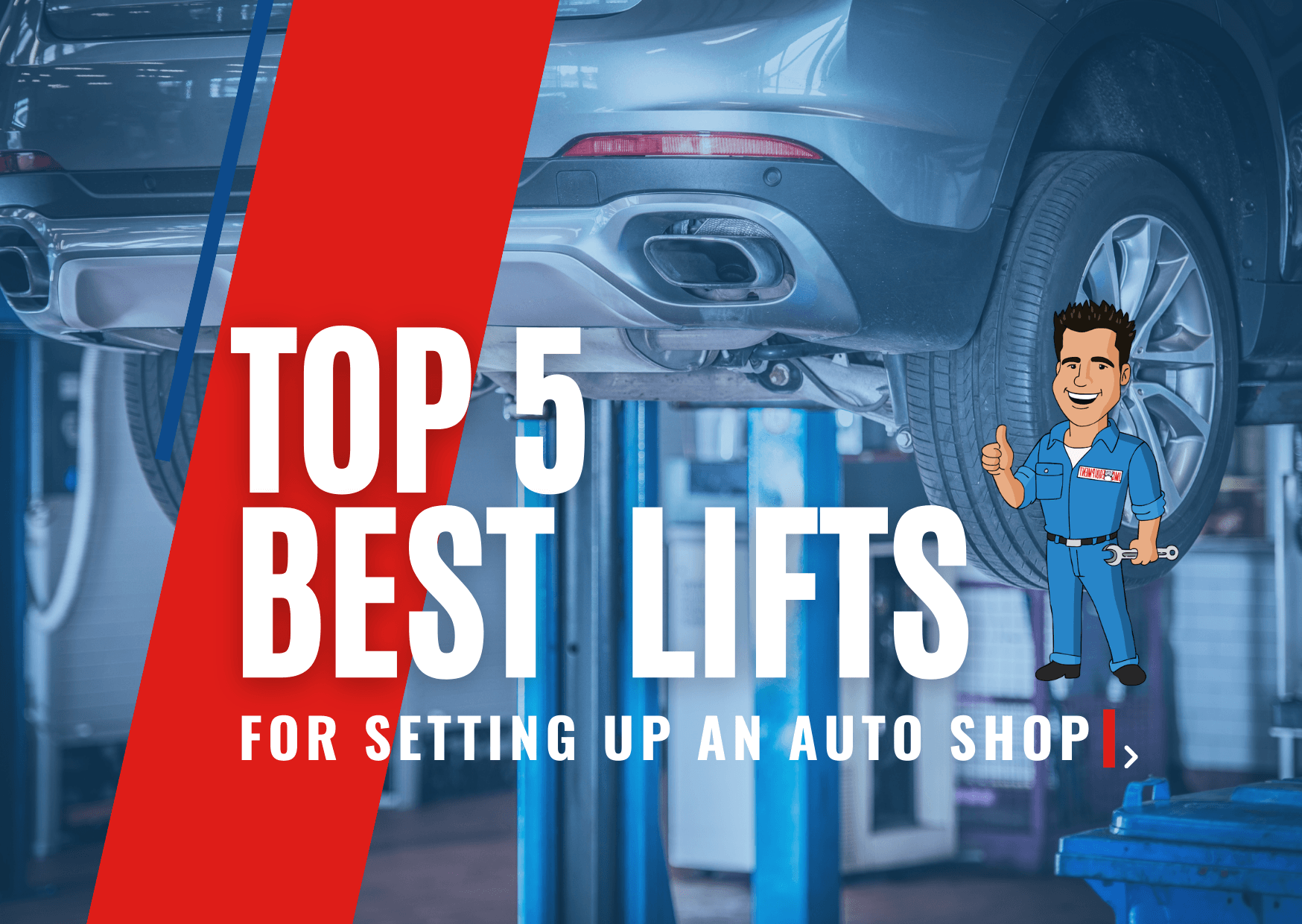 Top Five Car Lifts: How to Choose the Best One for Your Auto Repair ...