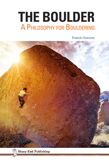 The Boulder, philosophy for bouldering, philosophy, francis sanzaro ...