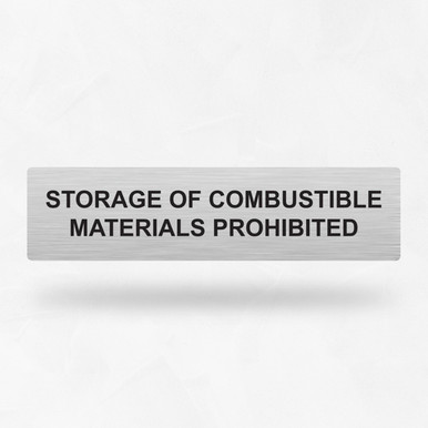 Statutory Sign - Storage of Combustible Materials Prohibited Sign