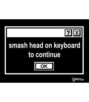 Magnet - Smash Head on Keyboard