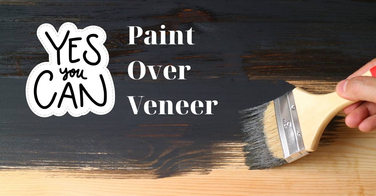 How to Paint Over Wood Veneer? The 4 Steps to Prepping and Painting ...