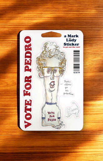 Vote for Pedro | Sticker