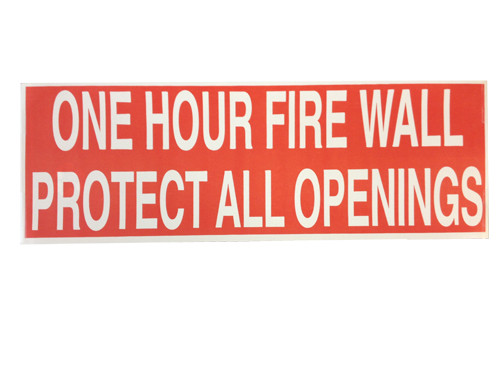 "One Hour Fire Wall Protect All Openings" Warning Label Sticker (50 ...