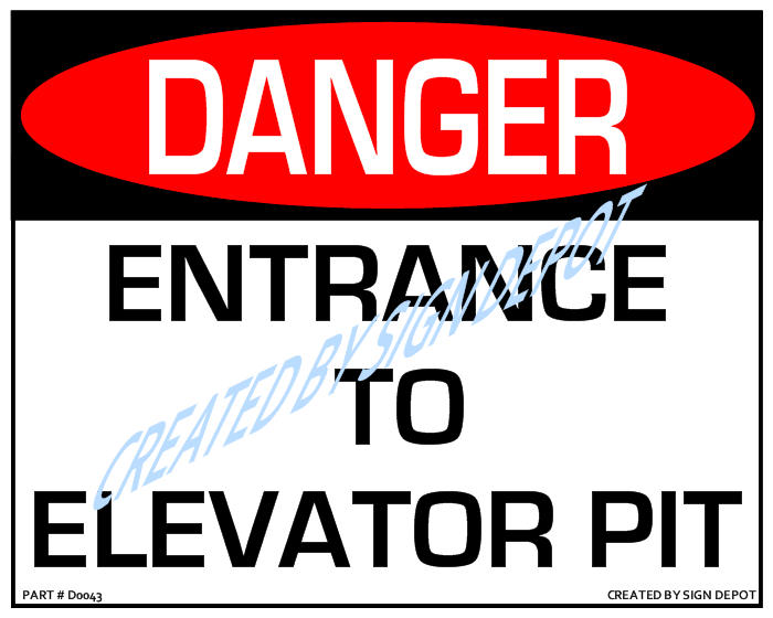 Danger, Elevator Pit Entrance Sign. Order, Download, Save, Print