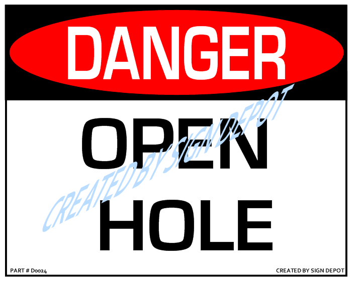 Danger, Open Hole Sign. Order, Download, Save, Print