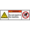 ISO Safety Sign - Do not reach in the machine. | 302942 | BRADY